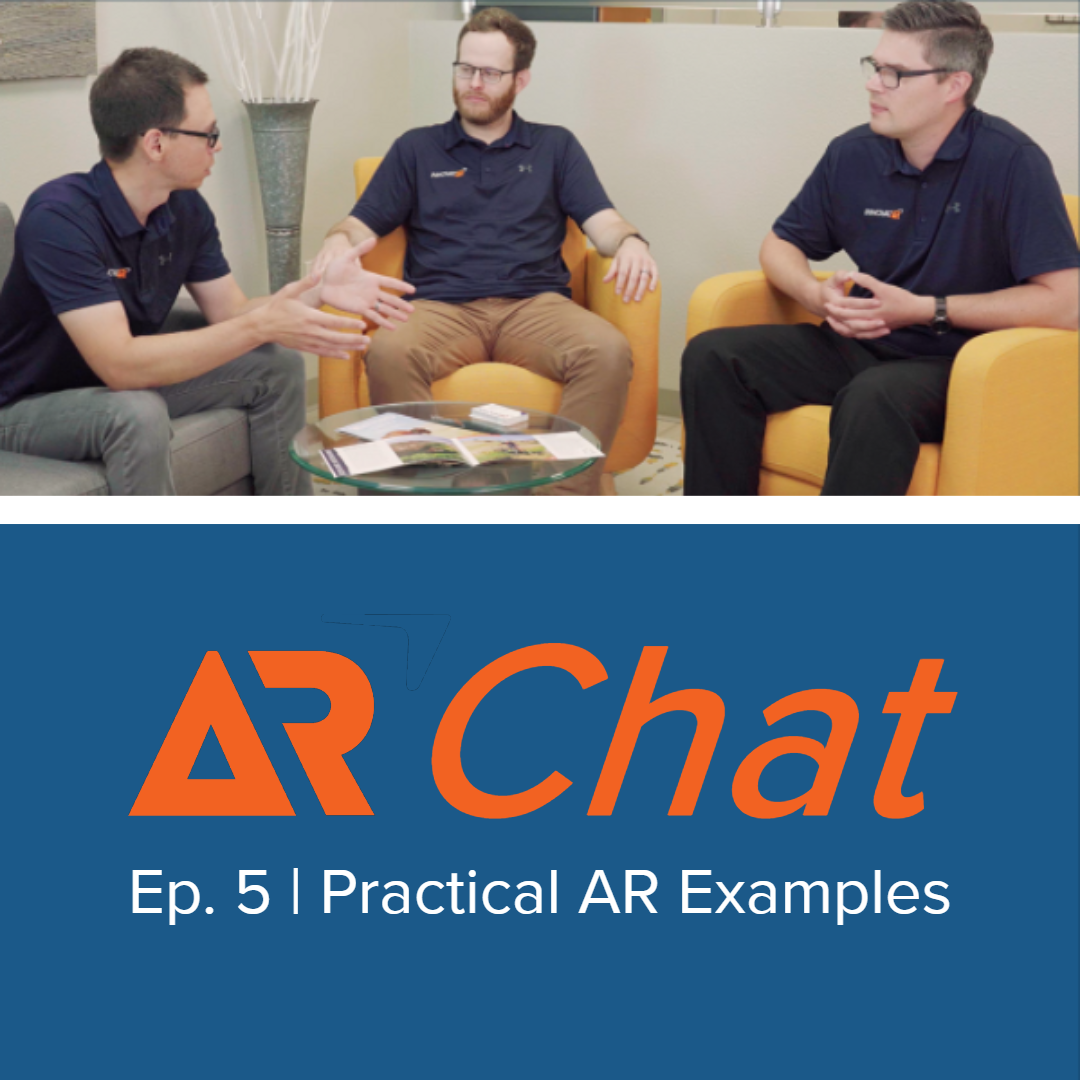 AR Chat | Episode 5 | Practical AR Examples | 2019 - InnovatAR